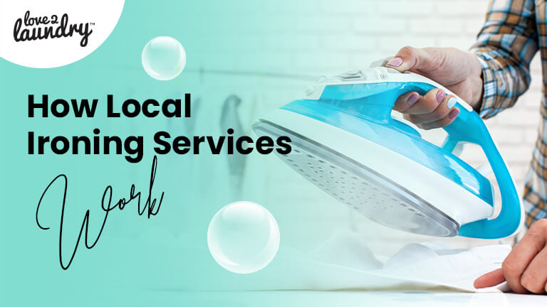 How Local Ironing Services Works | Love2Laundry